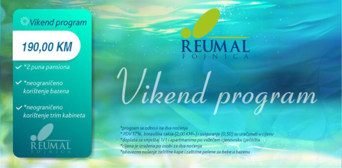 Ponuda tokom 2025. godine / Vikend u Reumalu za samo 190 KM - Fojnica.net